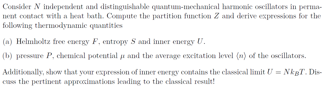 Solved Consider N independent and distinguishable | Chegg.com