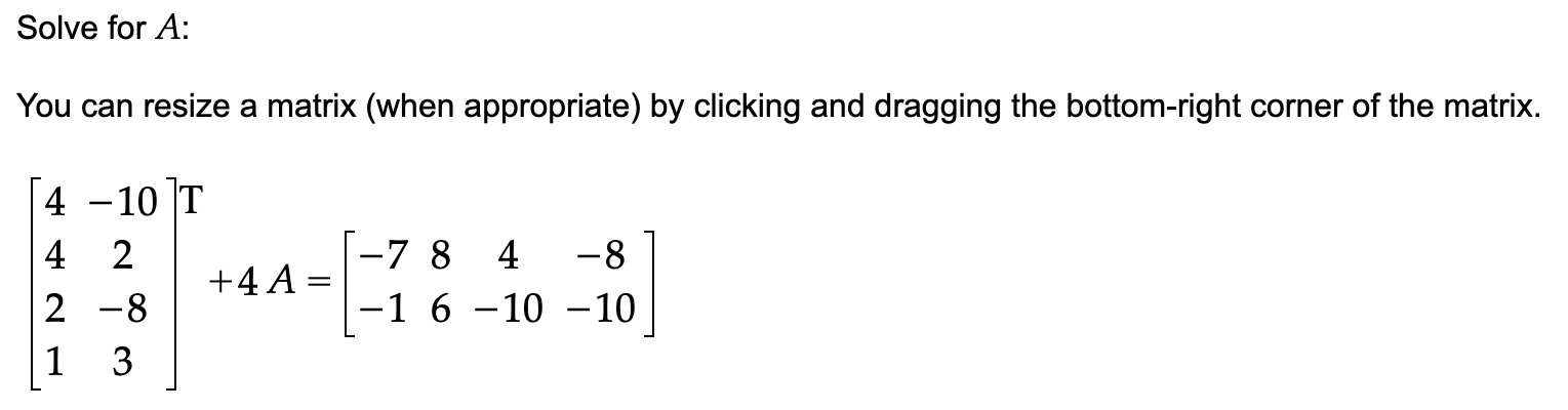 Solved You can resize a matrix (when appropriate) by | Chegg.com