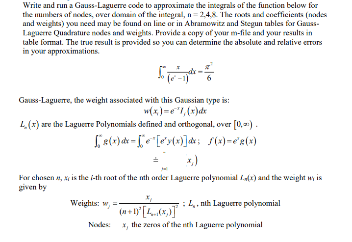 Solved Write and run a Gauss-Laguerre code to approximate | Chegg.com