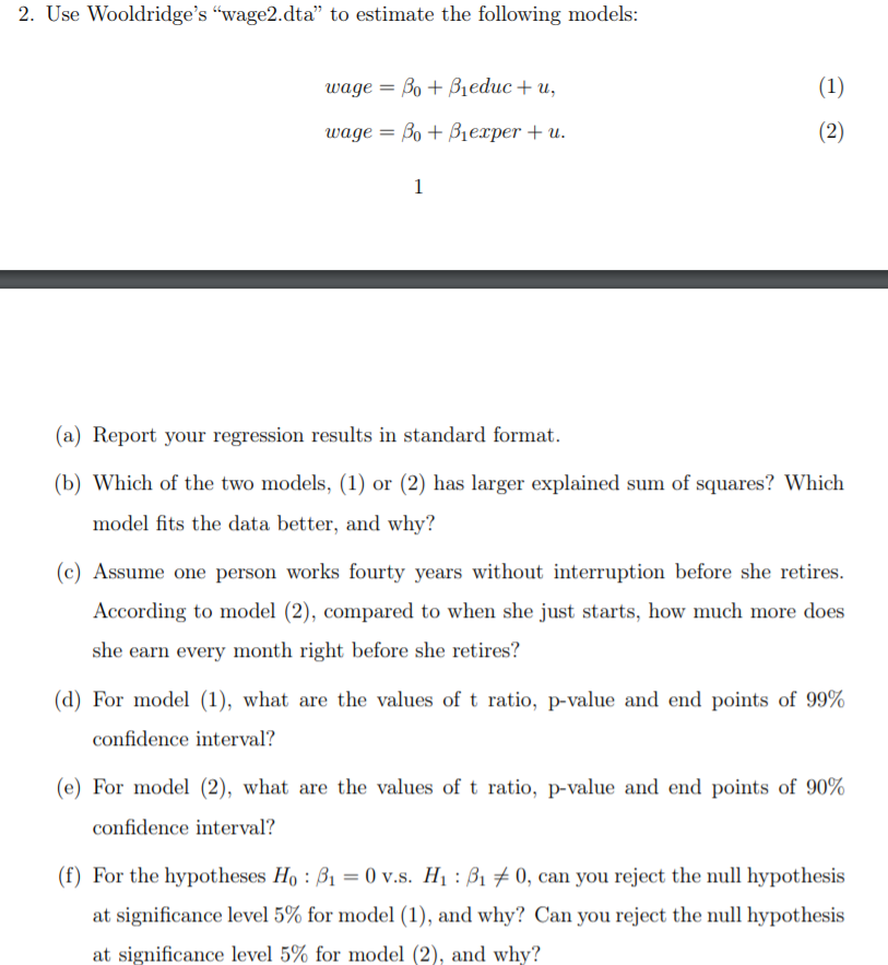 2. Use Wooldridge's "wage2.dta” to estimate the | Chegg.com