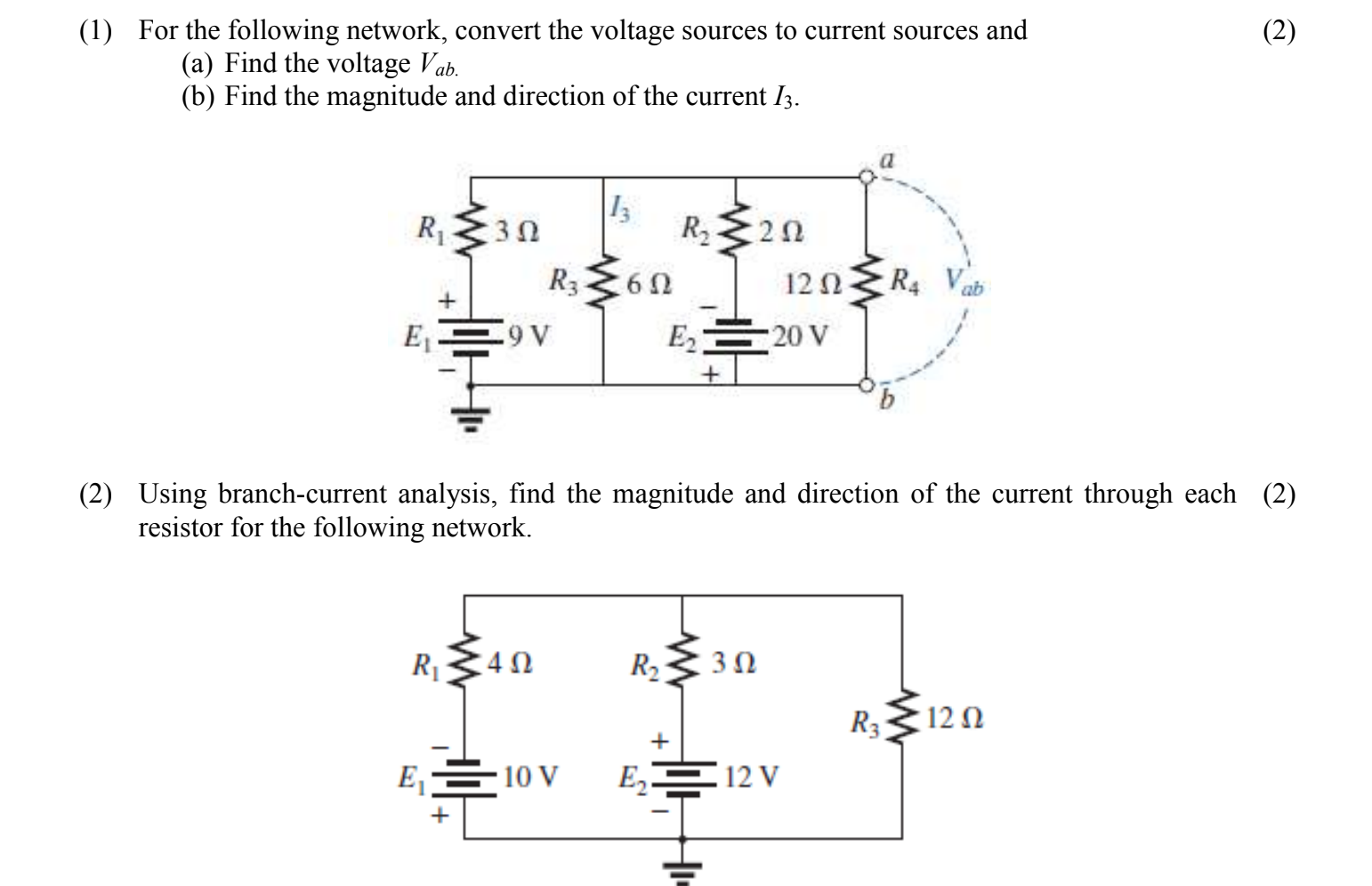 Solved (2) (1) For the following network, convert the | Chegg.com