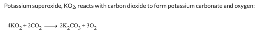 Solved Potassium superoxide, KO2, reacts with carbon dioxide | Chegg.com
