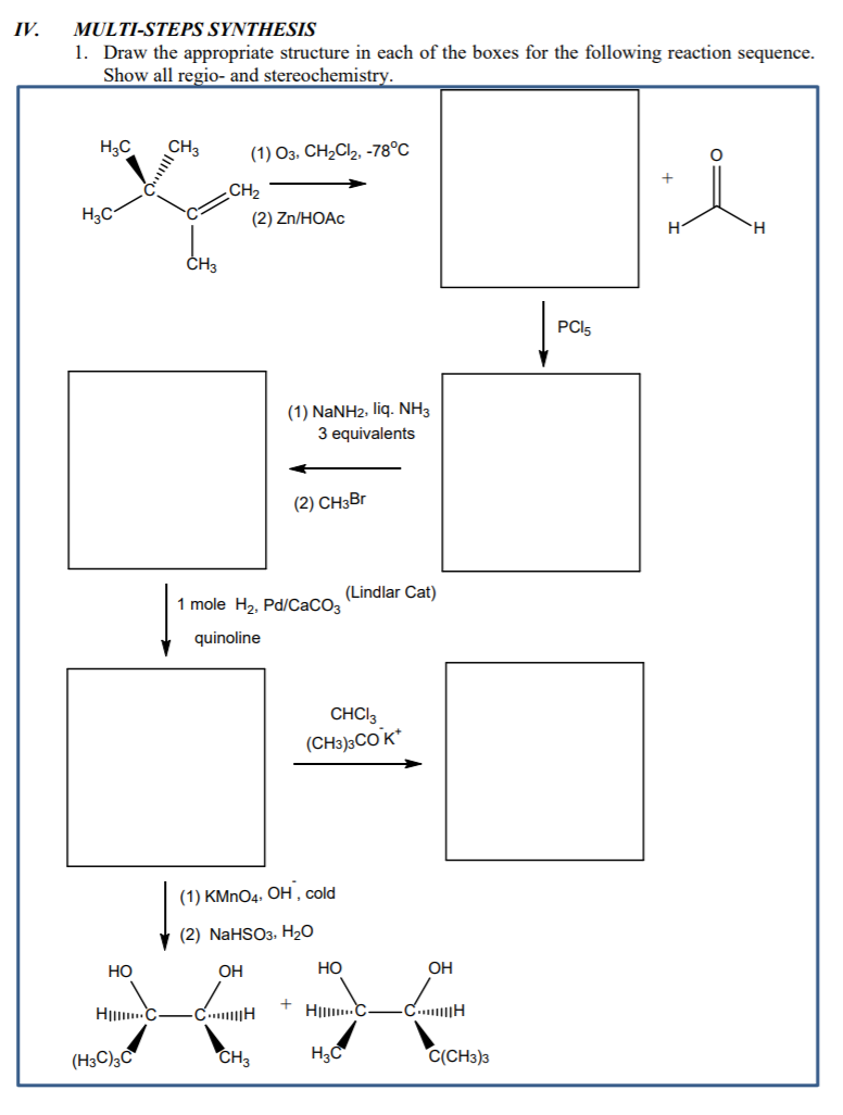 Solved IV. MULTI-STEPS SYNTHESIS 1. Draw the appropriate | Chegg.com