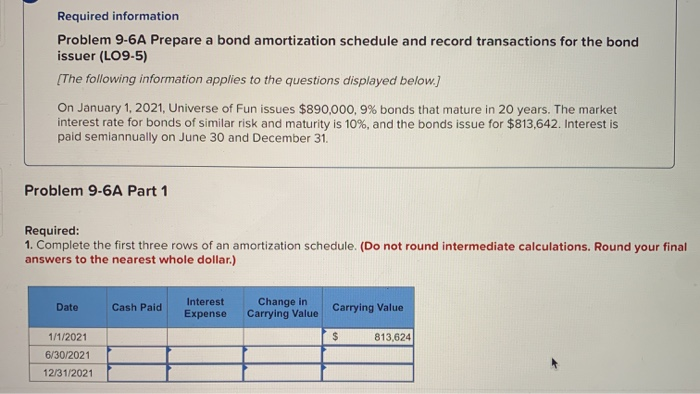 Solved Required information Problem 9-6A Prepare a bond | Chegg.com