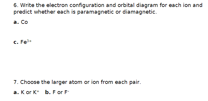 Solved 6. Write the electron configuration and orbital | Chegg.com