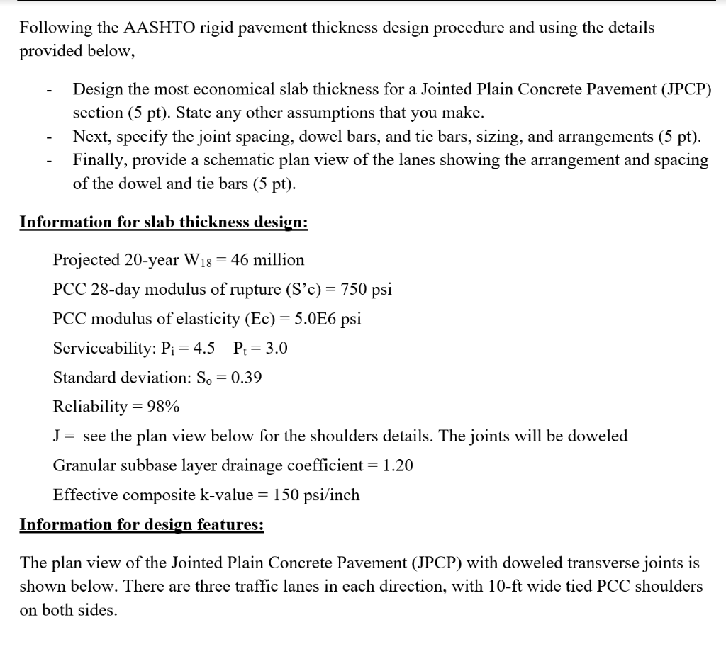 Solved Following the AASHTO rigid pavement thickness design | Chegg.com