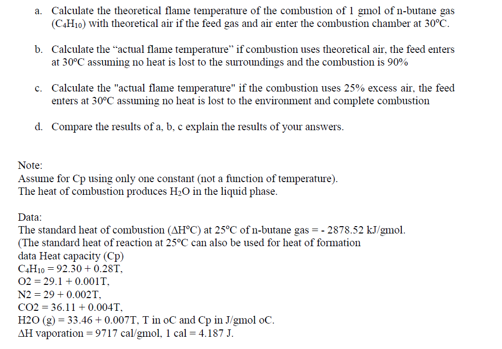 Solved a. Calculate the theoretical flame temperature of the | Chegg.com