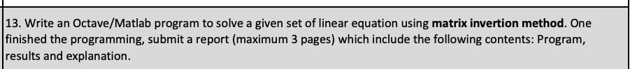 Solved 13. Write an Octave/Matlab program to solve a given | Chegg.com
