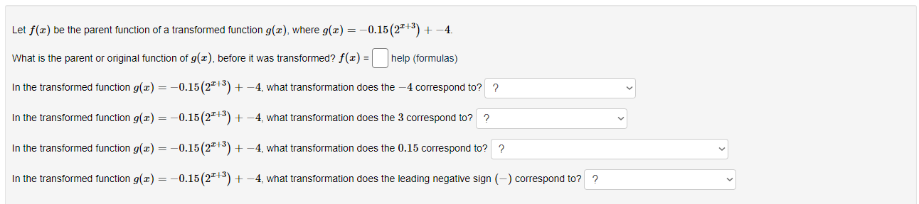 Let f(x) be the parent function of a transformed | Chegg.com