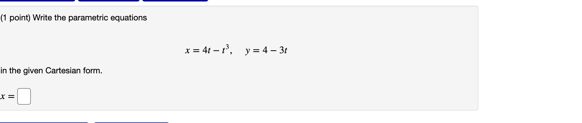 Solved (1 point) Write the parametric equations x = 41-?, y | Chegg.com Solved (1 point) Write the parametric equations x = 41-?, y | Chegg.com