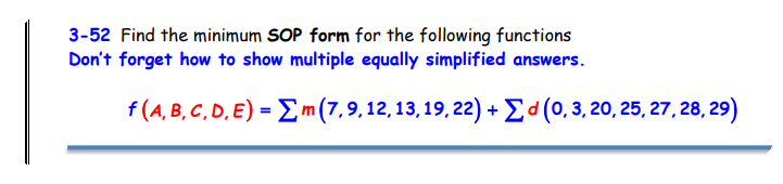 Solved 3-52 Find the minimum SOP form for the following | Chegg.com