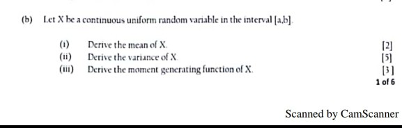 Solved (b) Let X be a continuous uniform random variable in | Chegg.com