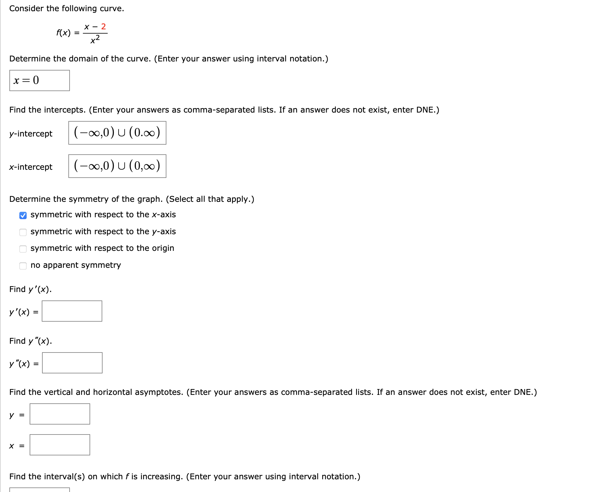 Solved Consider the following curve.f(x)=x-2x2Determine the | Chegg.com