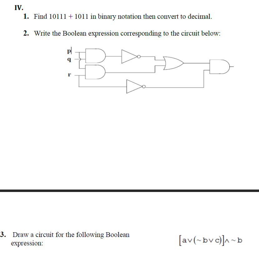 Solved IV. 1. Find 10111 + 1011 in binary notation then | Chegg.com