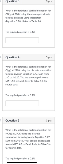 Solved Question 3 3 pts What is the rotational partition | Chegg.com