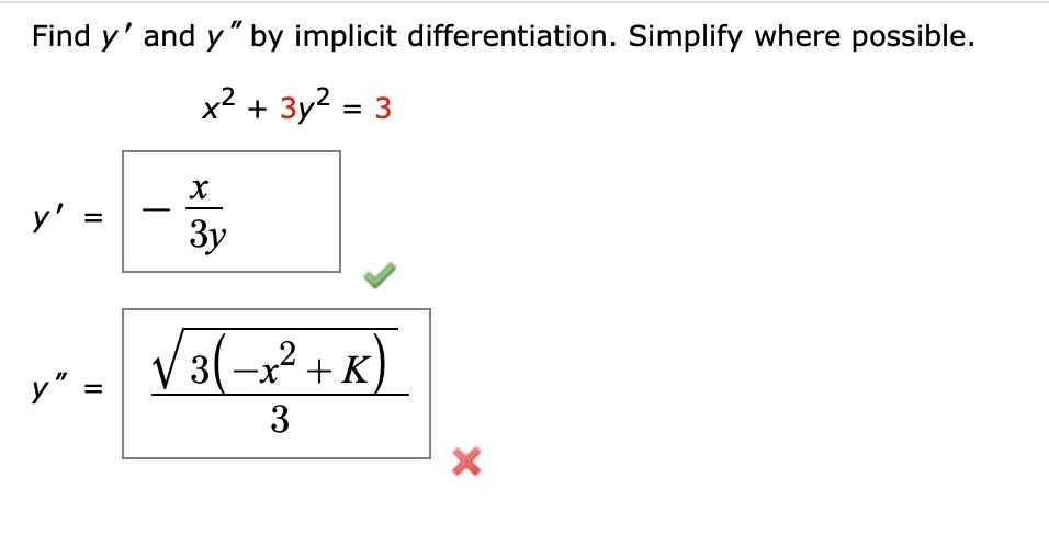 Solved Find y′ and y′′ by implicit differentiation. Simplify | Chegg.com
