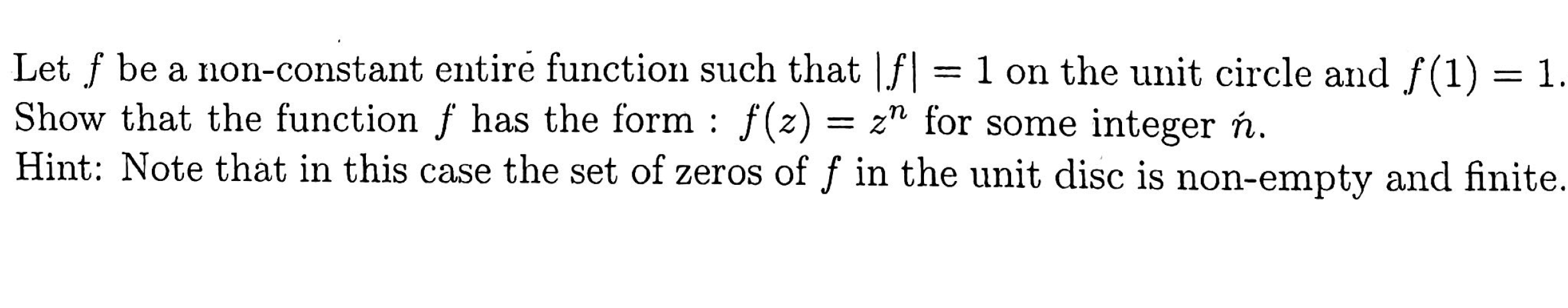 Solved Let f be a non-constant entire function such that | Chegg.com