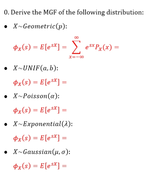 Solved 0. Derive the MGF of the following distribution: • | Chegg.com
