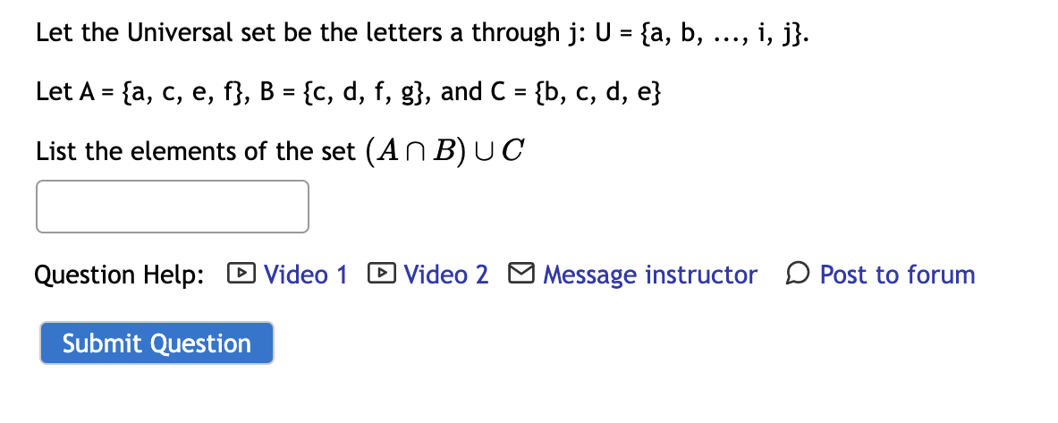 Solved Let the Universal set be the letters a through j: U = | Chegg.com