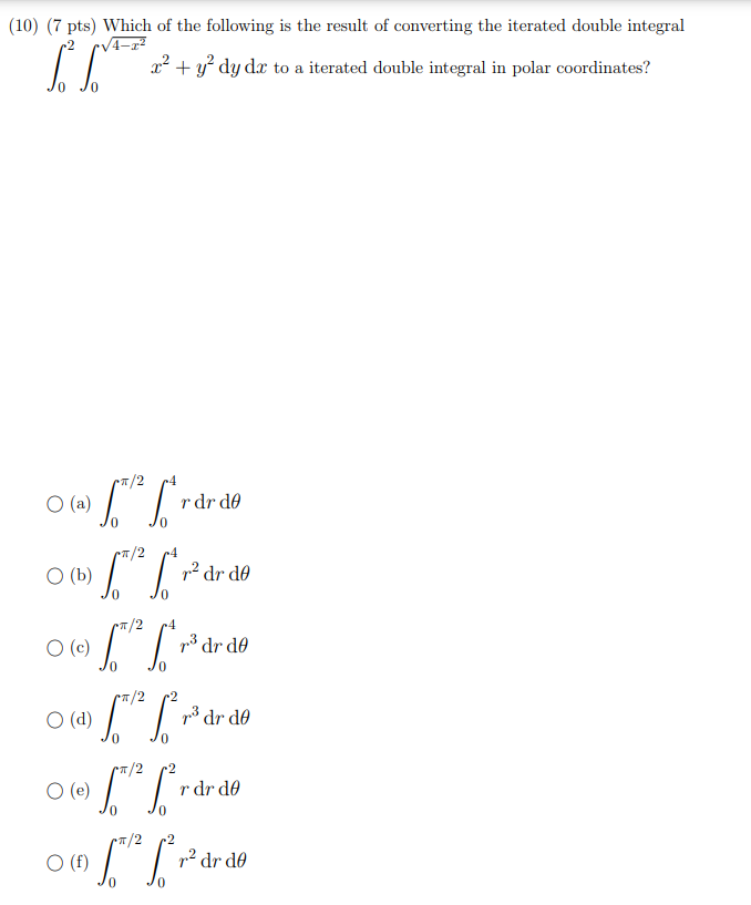 Solved (10) (7 pts) Which of the following is the result of | Chegg.com