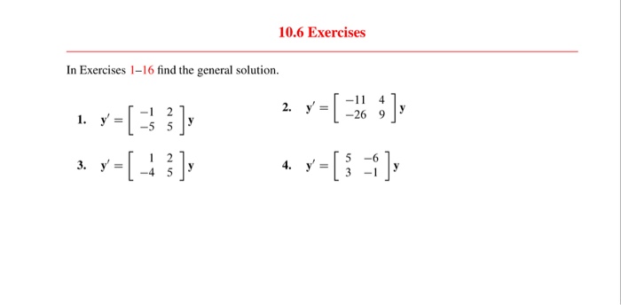 Solved 10.6 Exercises In Exercises 1-16 find the general | Chegg.com