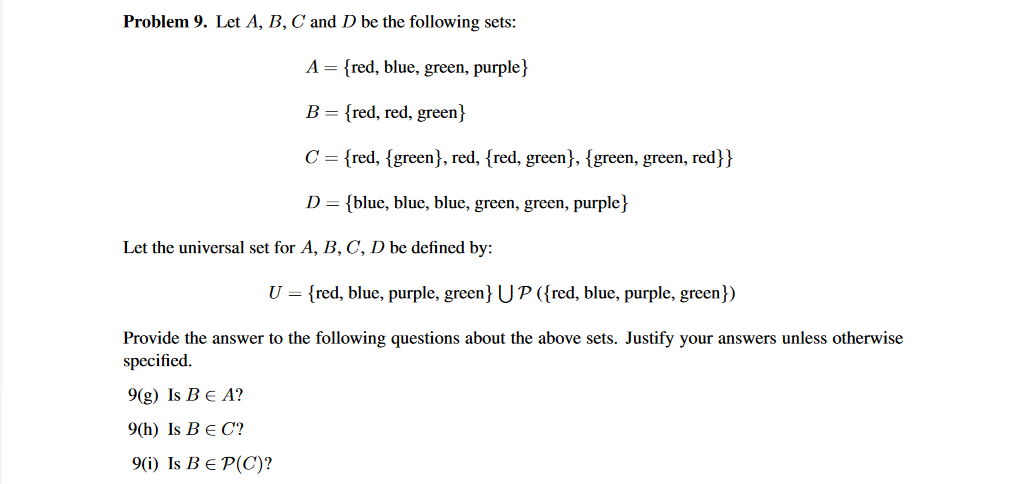 Solved Problem 9. Let A, B, C and D be the following sets: | Chegg.com
