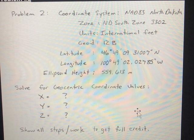 Solved Problem 2: Coordinate system: NAD 83 North Dakota | Chegg.com