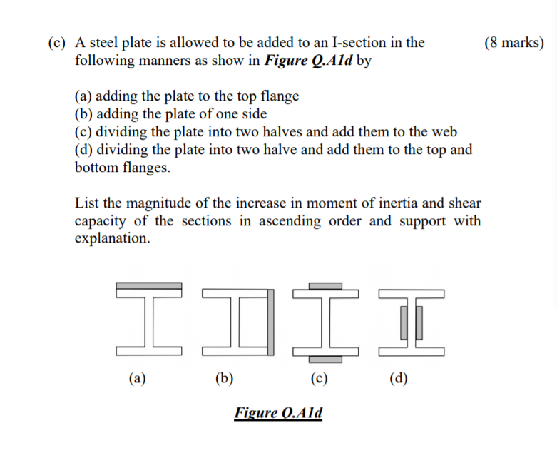 Solved (8 marks) (c) A steel plate is allowed to be added to | Chegg.com