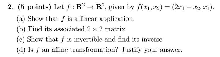 Solved 2. (5 points) Let f:R2→R2, given by | Chegg.com