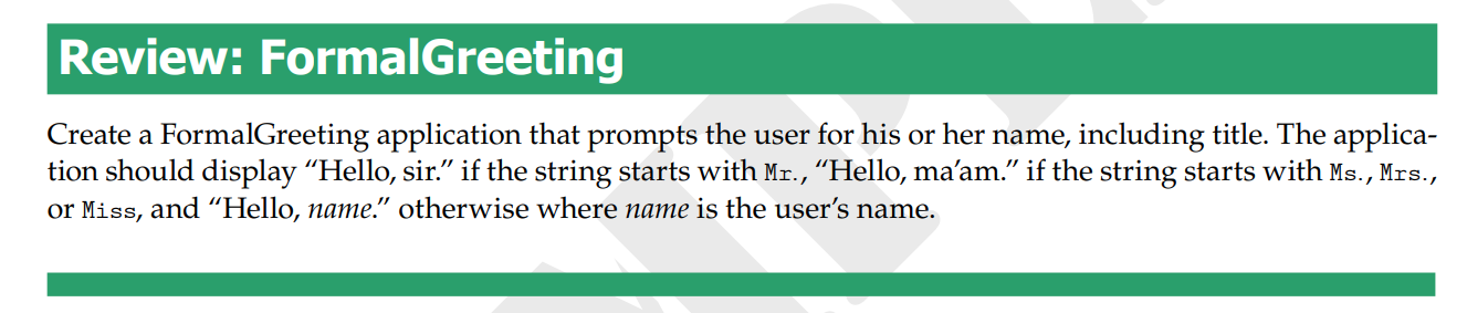 Solved Create a FormalGreeting application that prompts the | Chegg.com