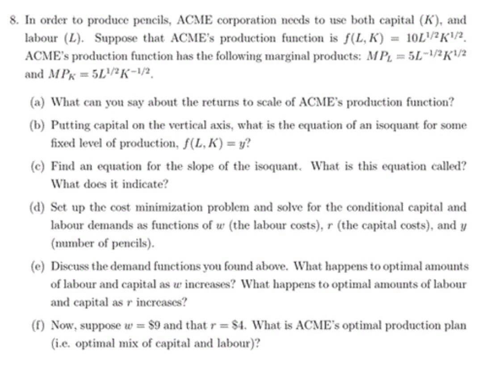 Solved 8. In order to produce pencils, ACME corporation | Chegg.com