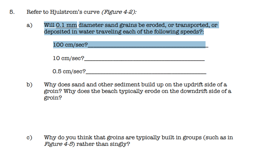 Solved 5. Refer to Hjulstrom's curve (Figure 4-2): a) Will | Chegg.com