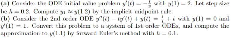 Solved (a) Consider the ODE initial value problem y(t) = | Chegg.com