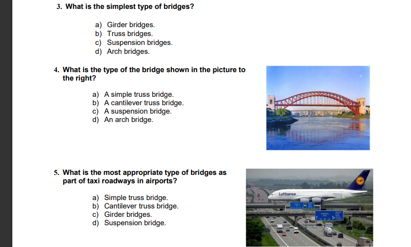 Solved 3. What is the simplest type of bridges? a) Girder | Chegg.com