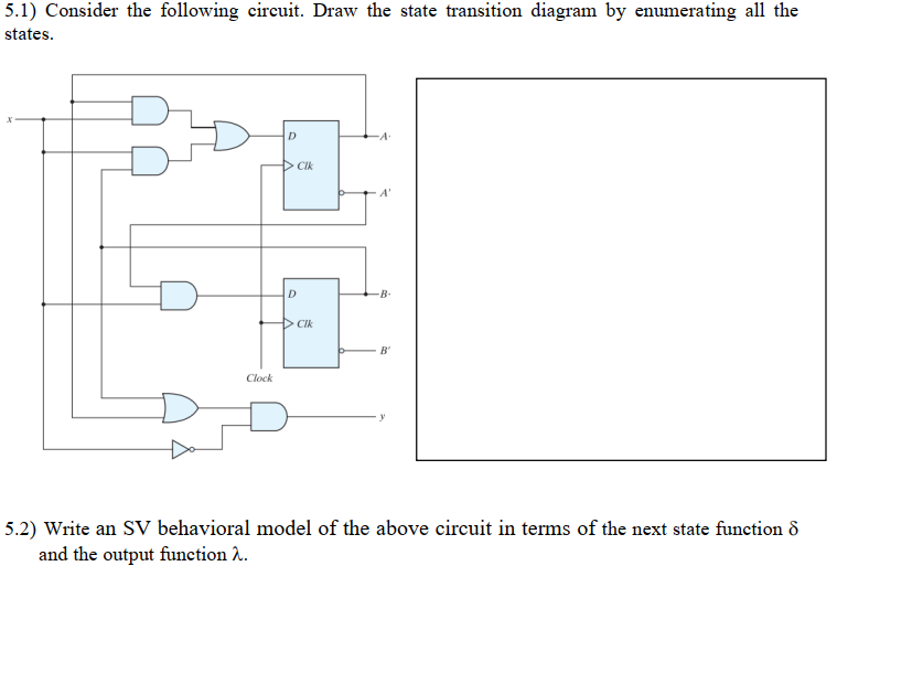 Solved 5.1) Consider the following circuit. Draw the state | Chegg.com