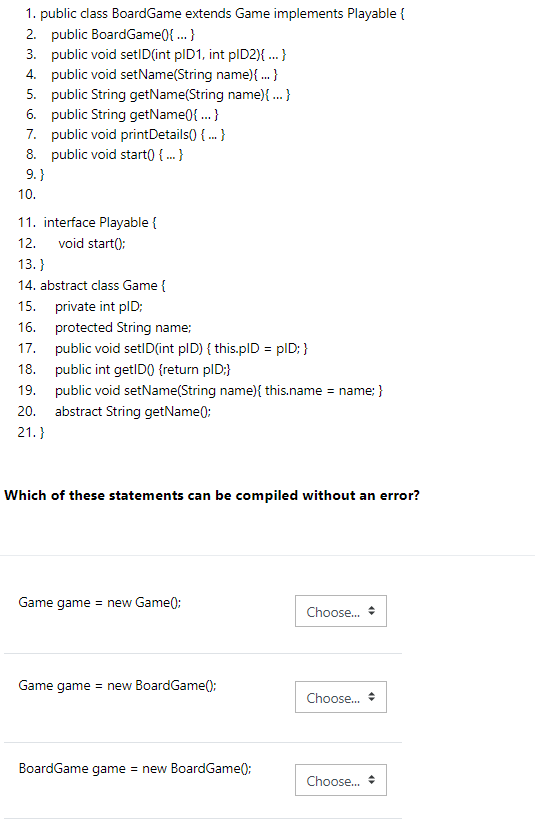 Solved 1. public class BoardGame extends Game implements | Chegg.com