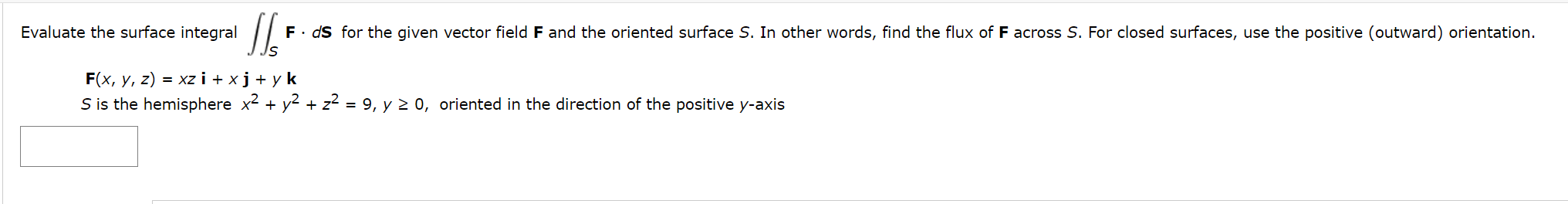 Solved Evaluate the surface integral Sle Fids for the given | Chegg.com