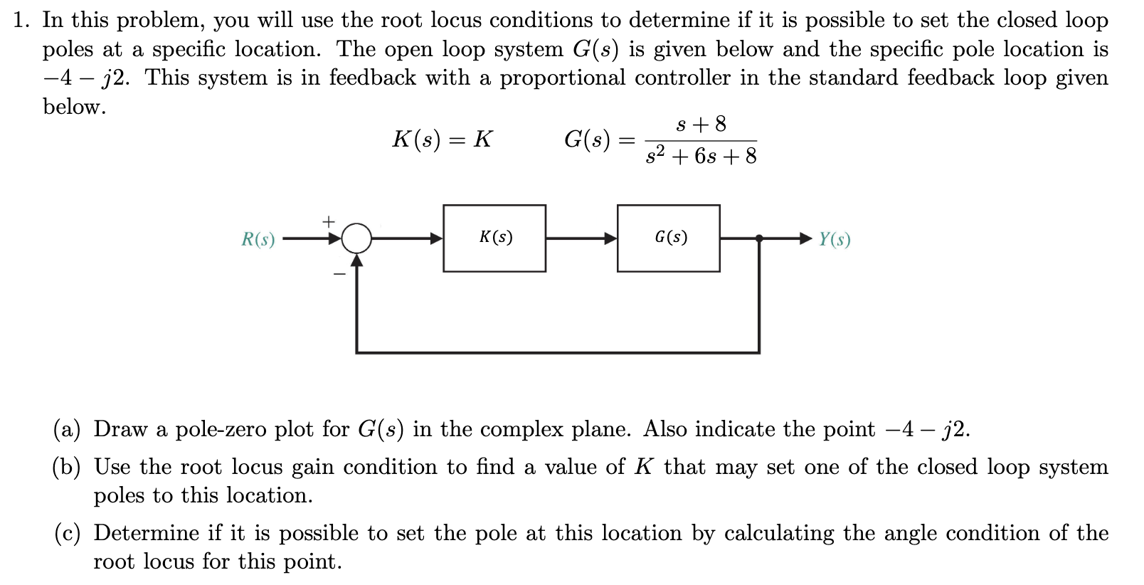 Solved In this problem, you will use the root locus | Chegg.com