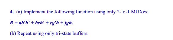 Solved 4 A Implement The Following Function Using Only