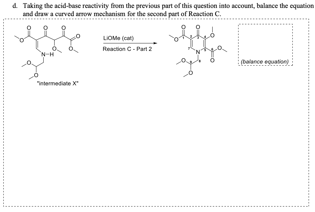 Solved d. Taking the acid-base reactivity from the previous | Chegg.com