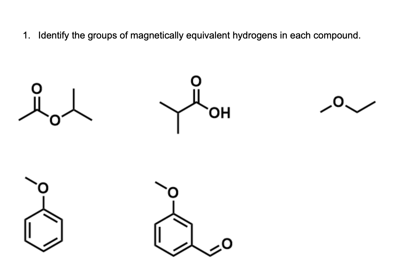 Solved 1. Identify the groups of magnetically equivalent | Chegg.com