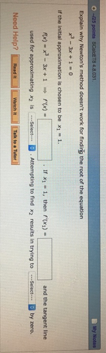 Solved -+25 My No Explain why Newton's method doesn't work | Chegg.com