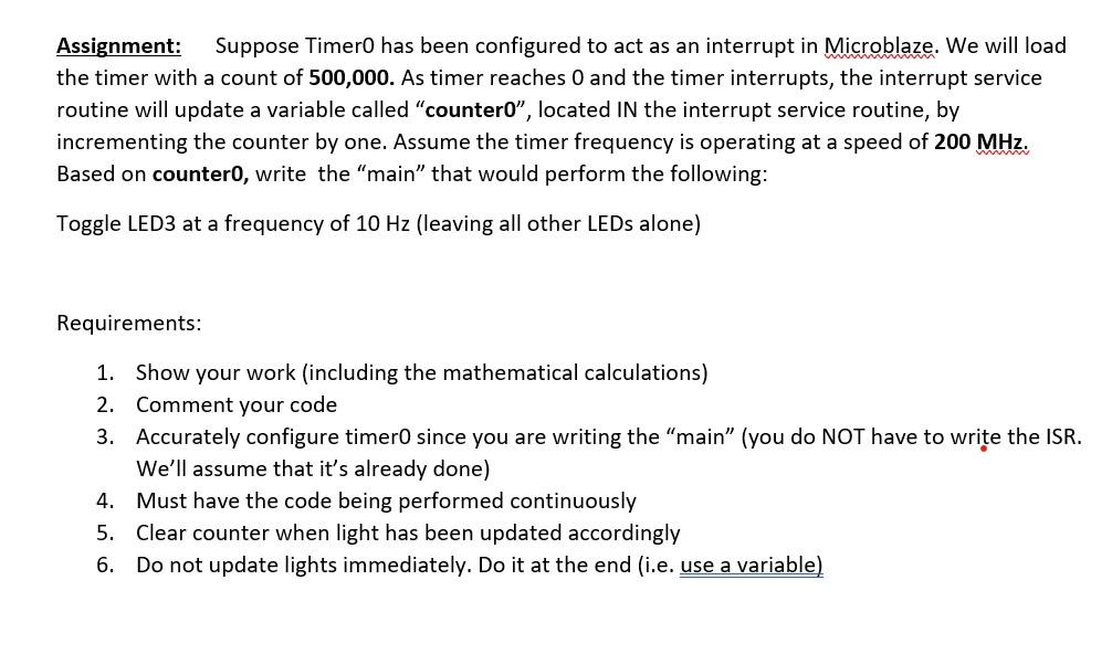 Assignment: Suppose Timer0 has been configured | Chegg.com Assignment: Suppose Timer0 has been configured | Chegg.com