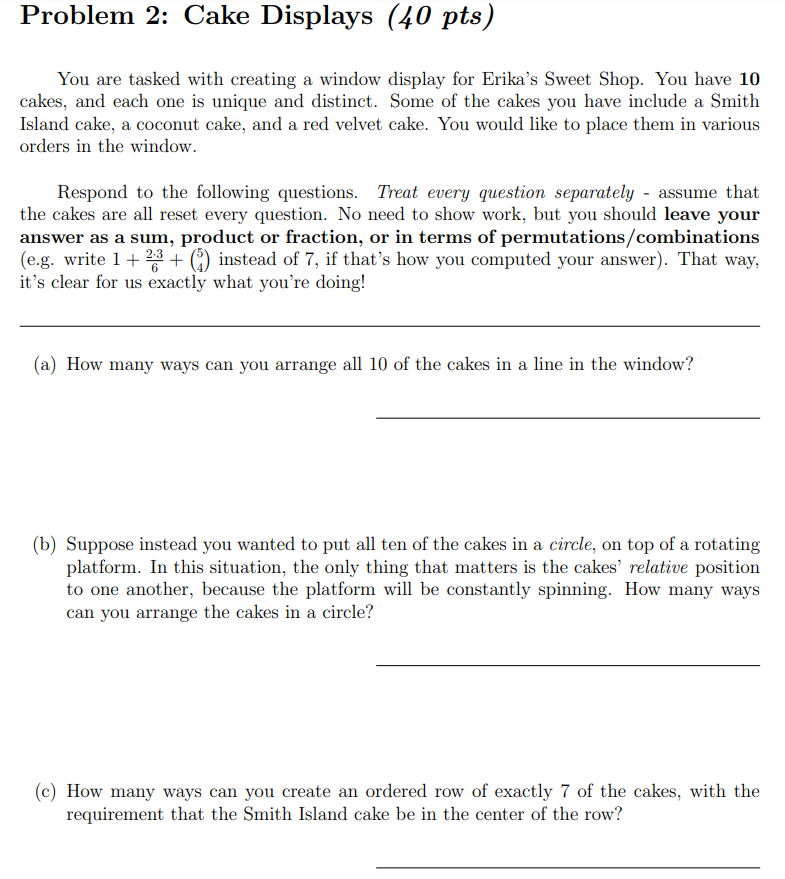 Solved Problem 2: Cake Displays (40 pts) You are tasked with | Chegg.com