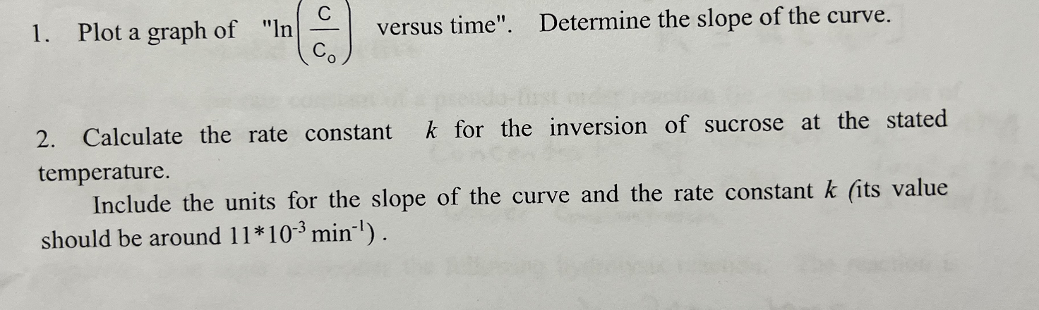 Solved 1. Plot a graph of "In versus time". Determine the | Chegg.com