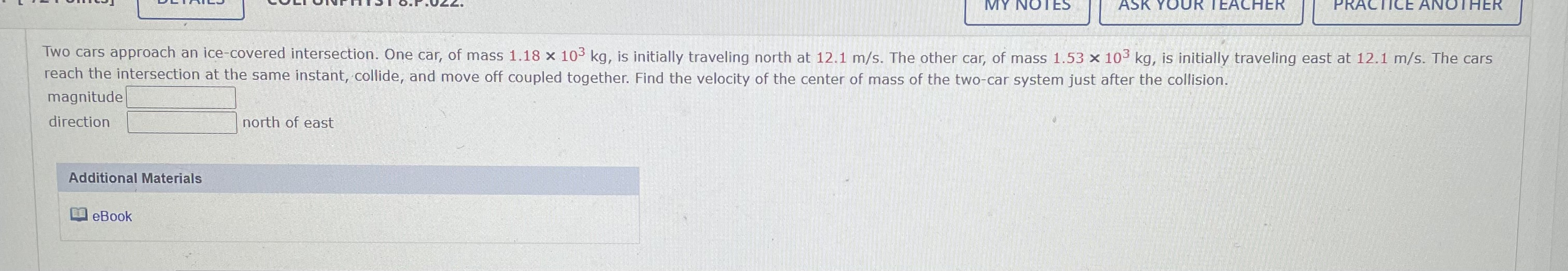 Solved reach the intersection at the same instant, collide, | Chegg.com