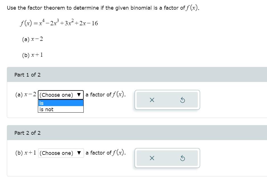 Solved Use the factor theorem to determine if the given | Chegg.com