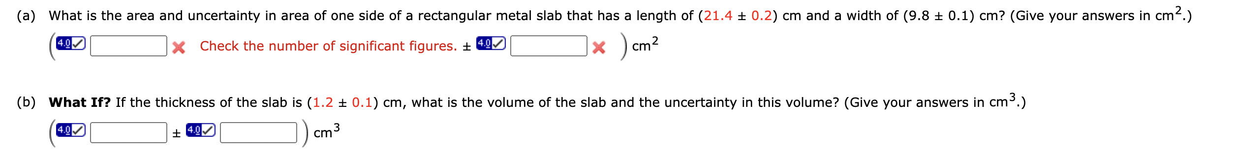Solved (a) What is the area and uncertainty in area of one | Chegg.com