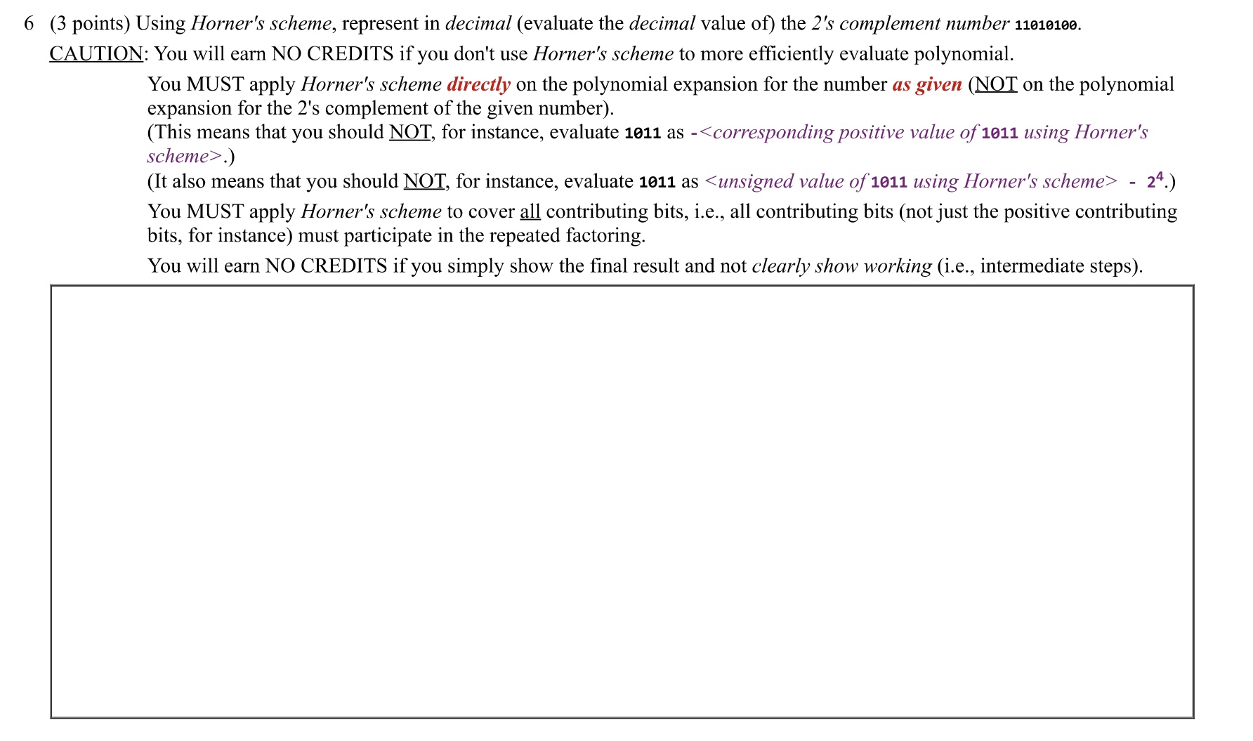 Solved 6 (3 points) Using Horner's scheme, represent in | Chegg.com