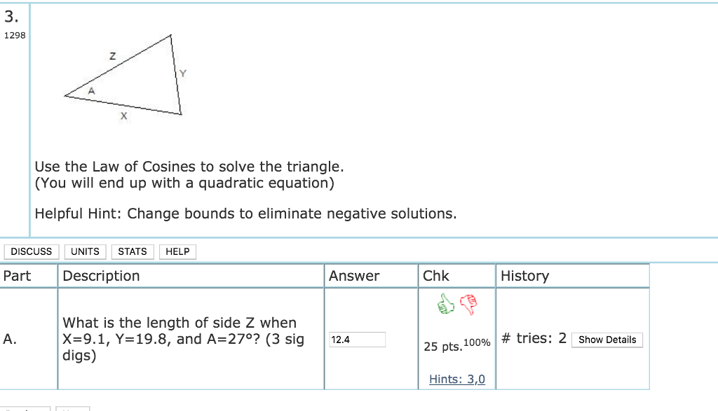 Solved 3. 1298 Use the Law of Cosines to solve the triangle. | Chegg.com